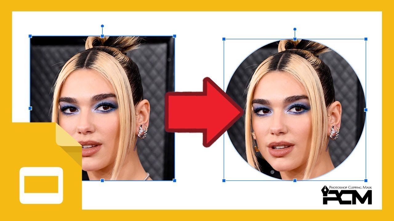 How to Mask an Image in Google Slides - Photoshop Clipping Mask Photo ...